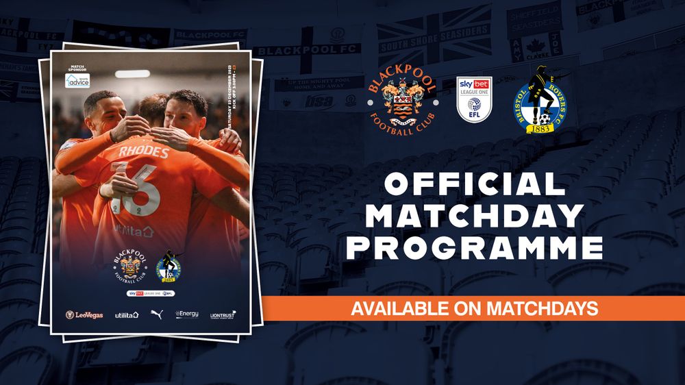 Matchday Programmes On Sale Against Bristol Rovers | Blackpool Football Club
